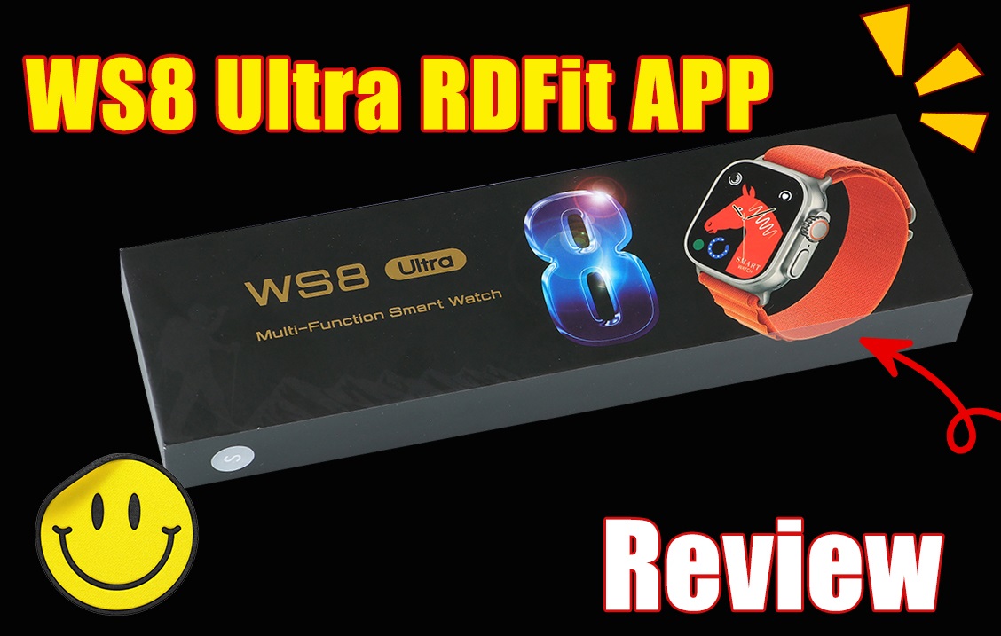 WS8 Ultra RDFit APP Smart Watch Review: Highlights & Features - Shenzhen Shengye Technology Co.,Ltd