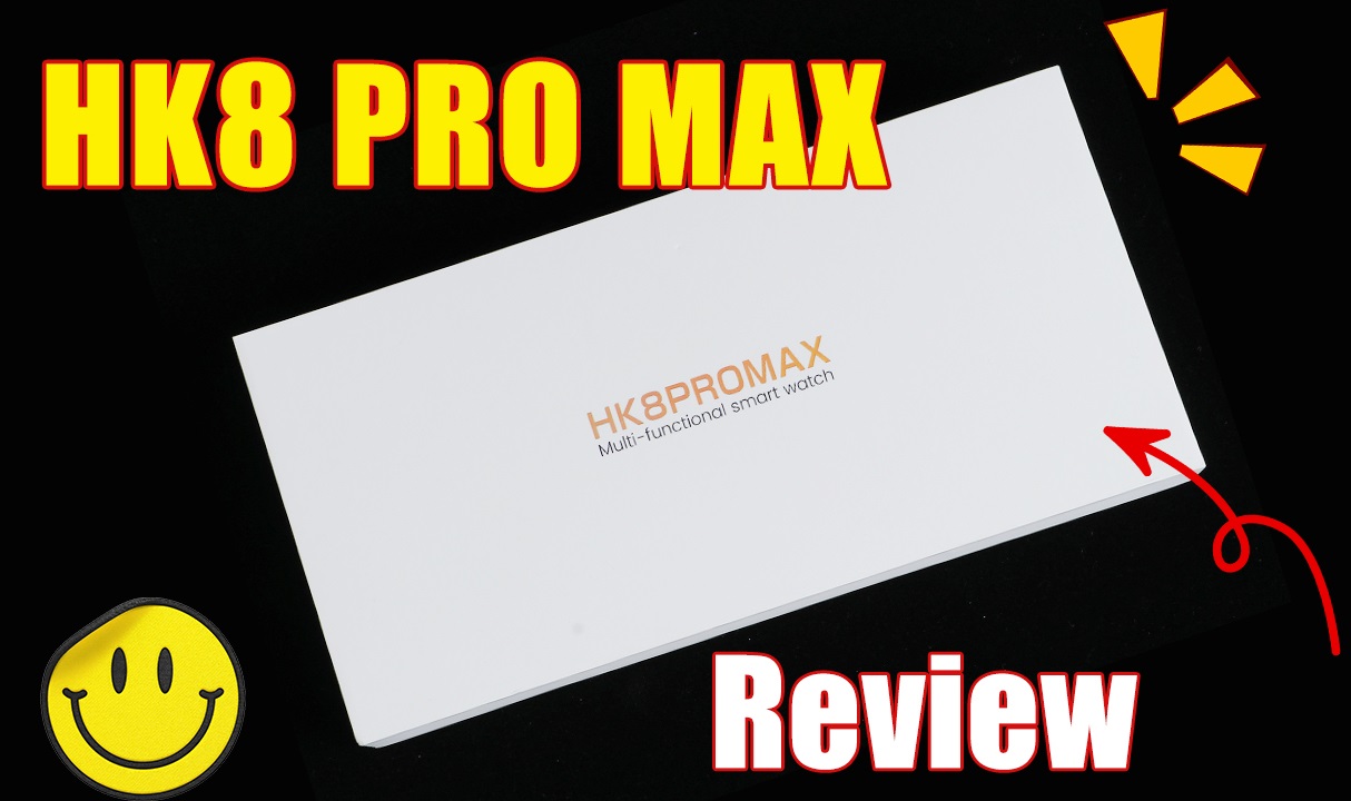 HK8 Pro Max Smart Watch - Top 10 Reasons for Recommedation - Shenzhen ...